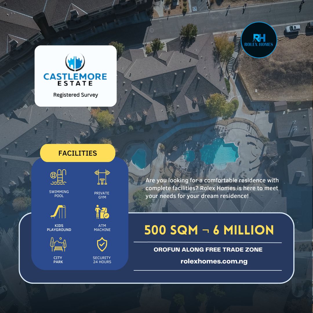 CASTLEMORE ESTATE | N6 MILLION – Rolex Homes